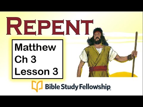 Matthew Chapter 3 BSF Lesson 3 - YouTube