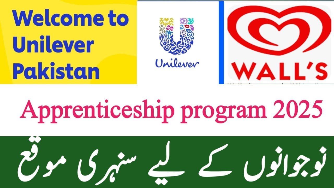 How to apply Unilever Pakistan internship 2025 | Walls Ice cream ...