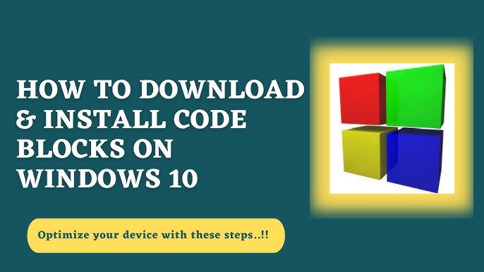 How To Download And Install Codeblocks Ide In Windows 10