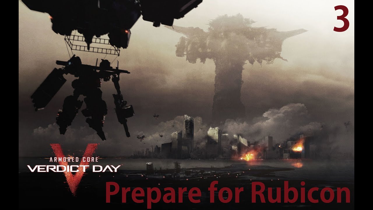 Armored Core VI Fires of Rubicon Practice 3 - YouTube