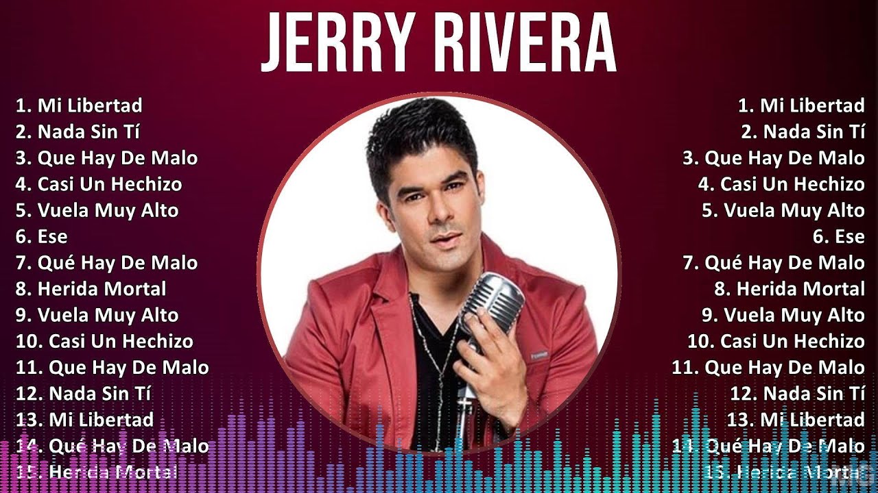 Jerry Rivera 2024 MIX Las Mejores Canciones - Mi Libertad, Nada Sin Tí ...