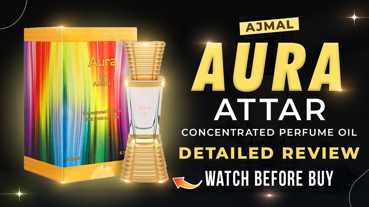 Unveiling Ajmal Aura Attar: Aromatic Luxury | अजमल औरा अत्तर #ajmal ...