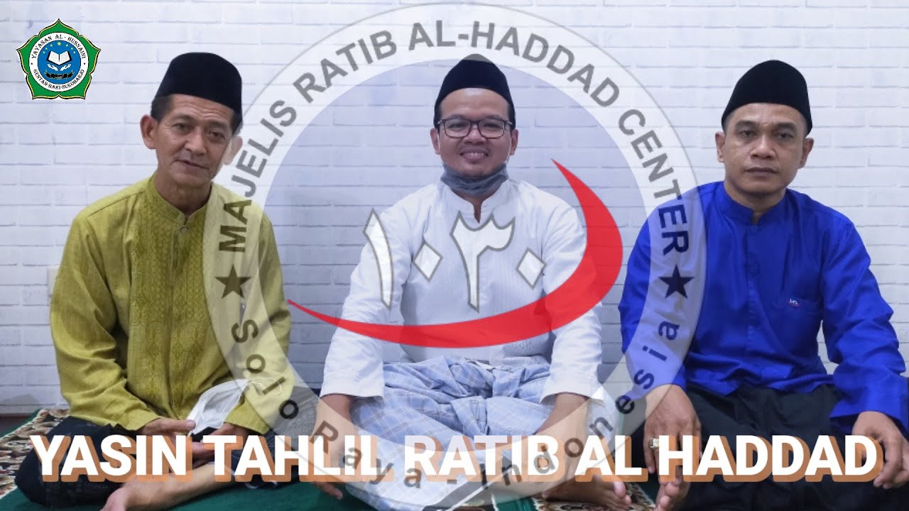 #Yasin #Tahlil #Ratib #Al-Haddad YASIN & TAHLIL RATIB AL-HADDAD - YouTube