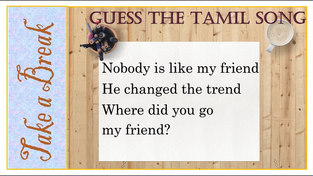 Guess The Tamil Song By Its English Version YouTube guess-the-tamil-song-by-its-english-version-youtube