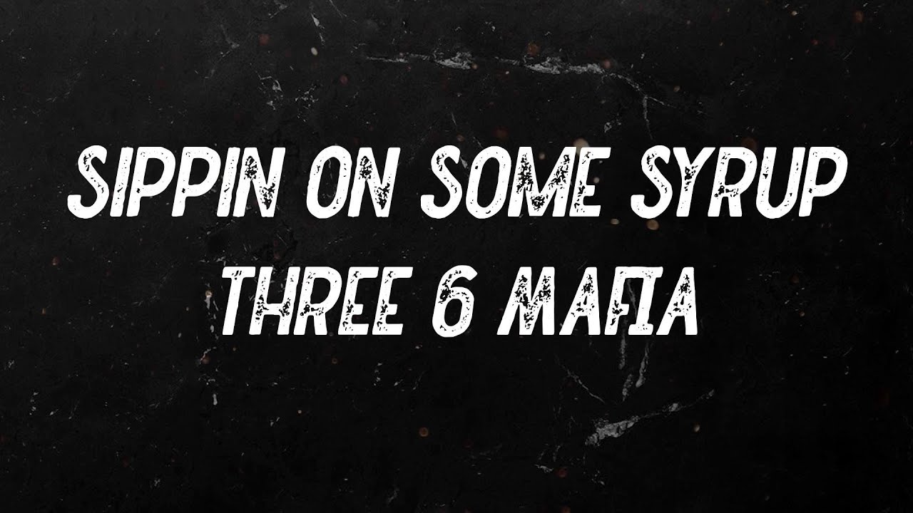 Three 6 Mafia Sippin On Some Syrup feat UGK Underground Kingz three-6-mafia-sippin-on-some-syrup-feat-ugk-underground-kingz