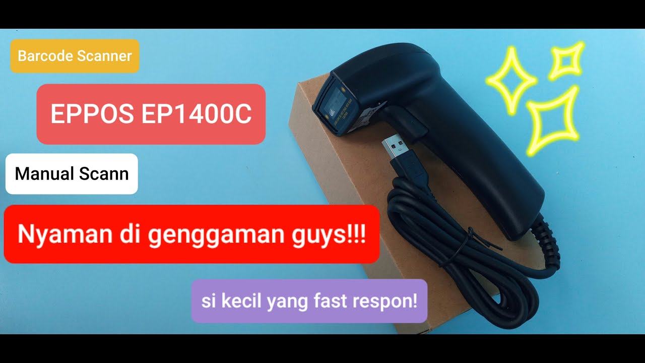 FAST RASPON?!! BARCODE SCANNER MANUAL EPPOS EP1400C SANGAT NYAMAN DI ...