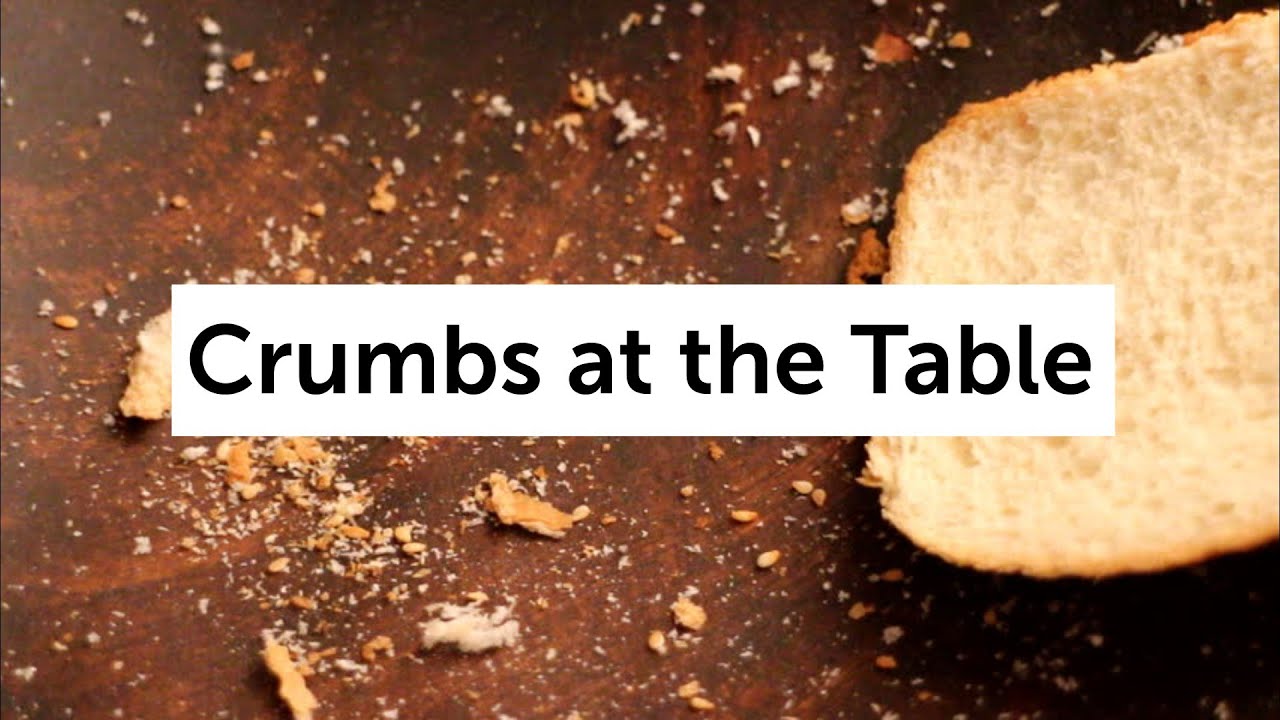 Crumbs at the Table Aug 31, 2025 - YouTube