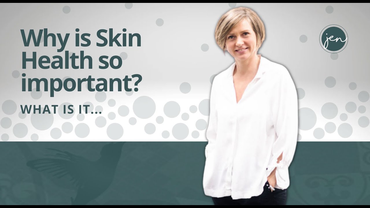 Why is skin health so important? What is it... - YouTube