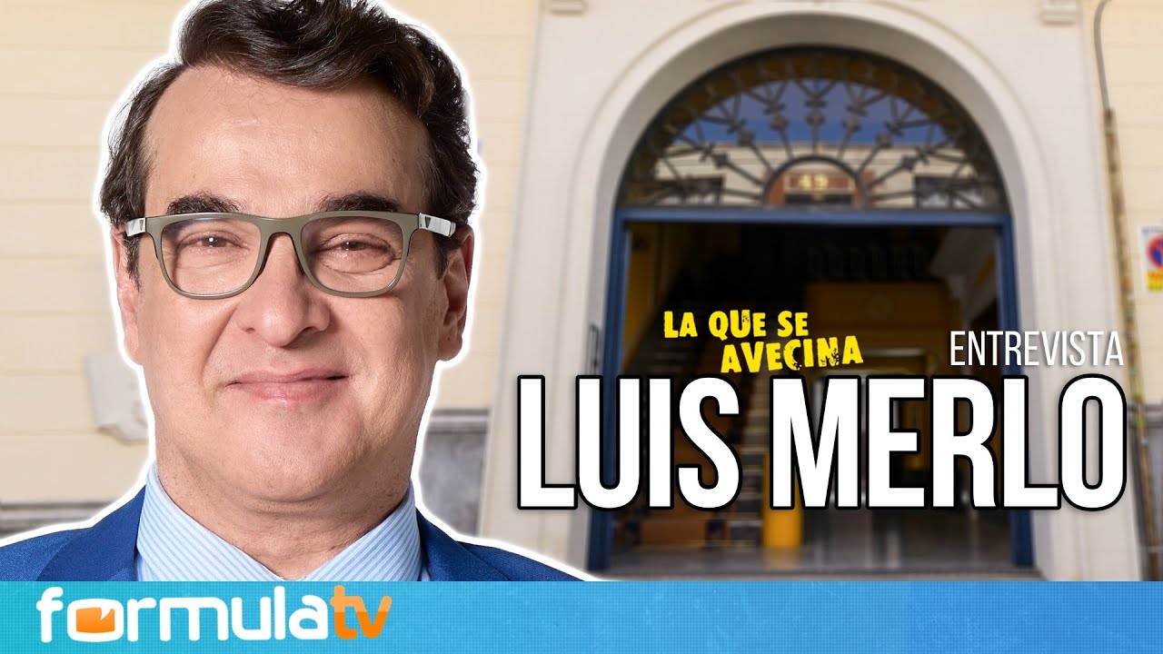 LUIS MERLO: La importancia de AQUÍ NO HAY QUIEN VIVA y la temporada 14 ...