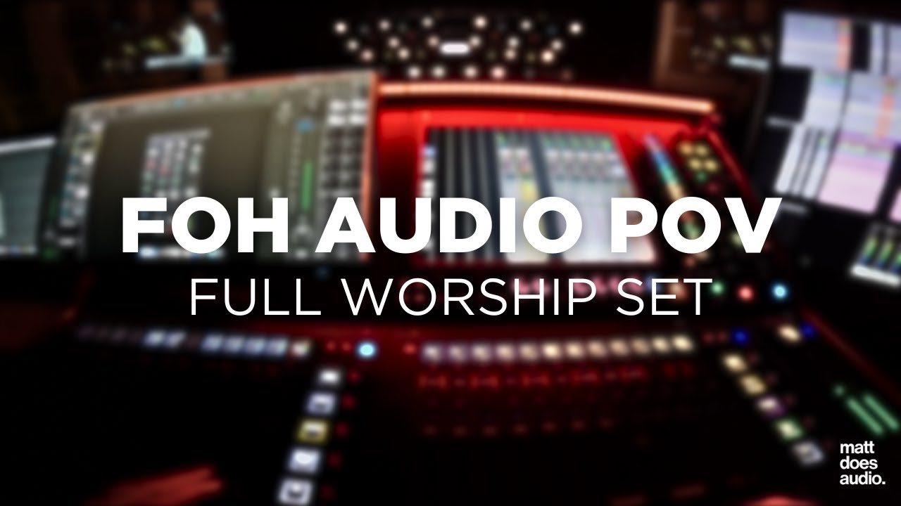 FOH CONSOLE POV - DIGICO QUANTUM 225 - FULL WORSHIP SET - YouTube