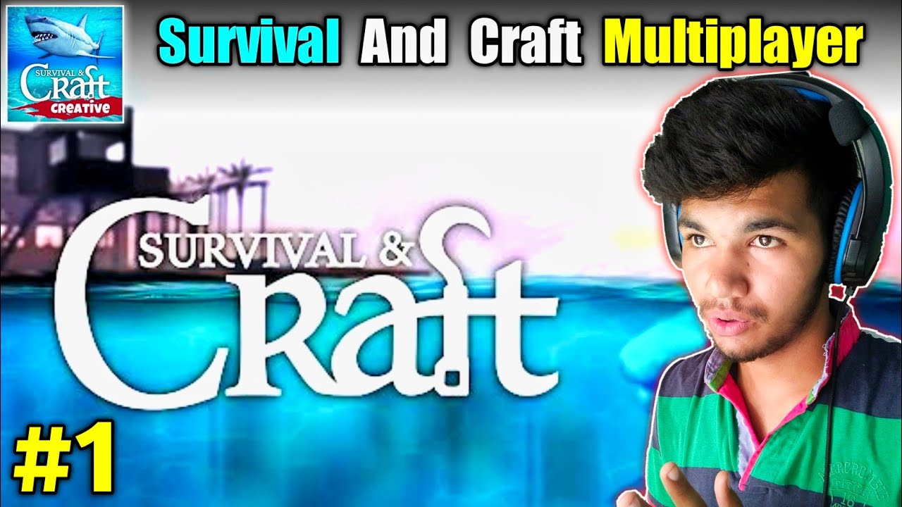 🤠 Survival And Craft Multiplayer Gameplay || First Day In Survival And ...