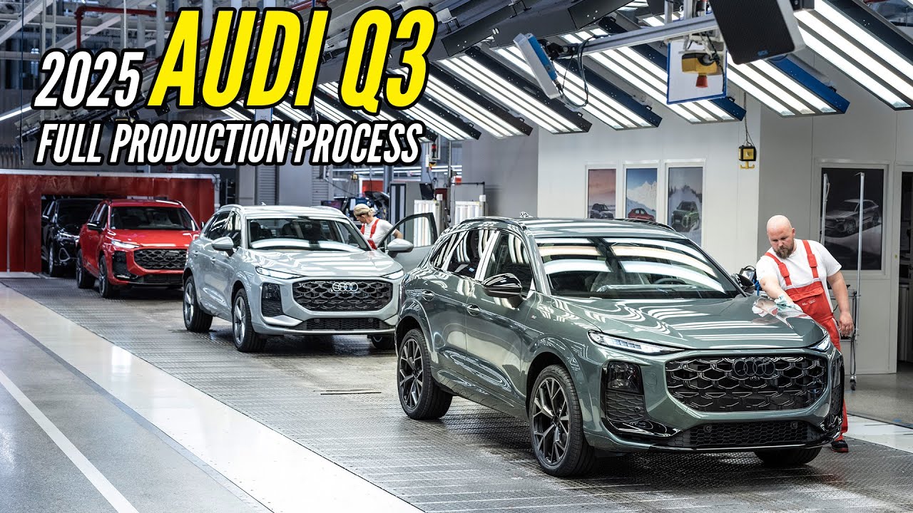 2025 Audi Q3 – Full Production Process | Factory Tour with Industrial ...