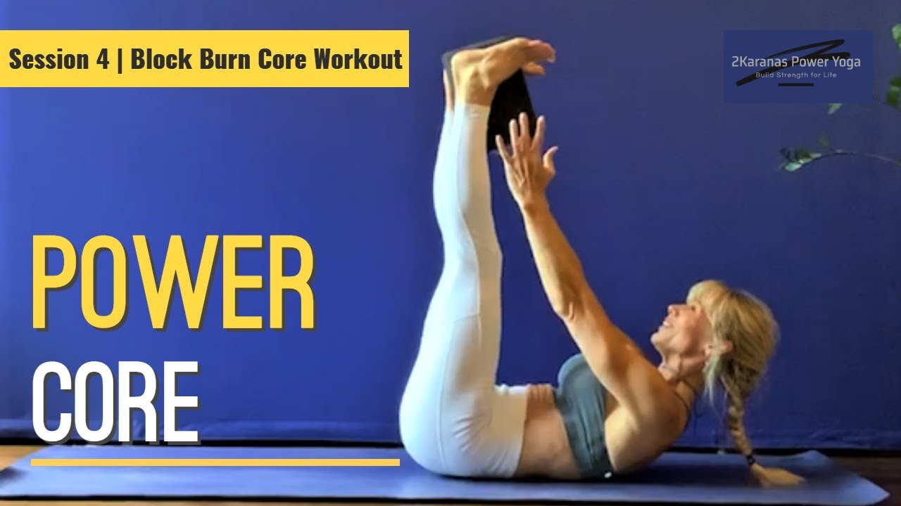 Power Core Workout | Session 4 | Block Burn for Strong Abs - YouTube