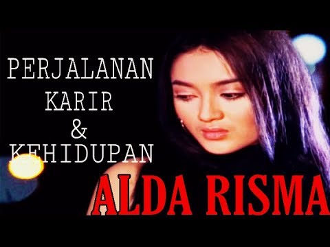 PERJALANAN KARIR & KEHIDUPAN "ALDA RISMA" - YouTube