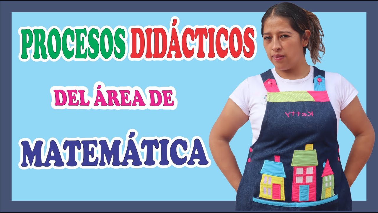 💁‍♀️PROCESOS DIDÁCTICOS DEL ÁREA DE MATEMÁTICA 👉en el Nivel Inicial ...