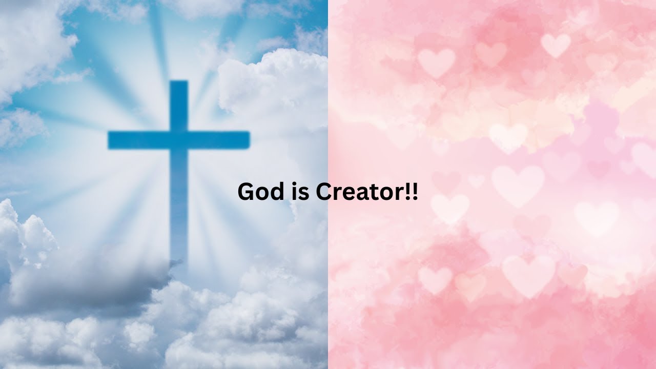 God is Creator - YouTube