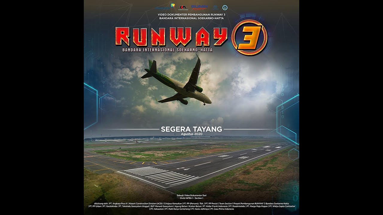 TRAILER ”RUNWAY 3 Bandara Internasional Soekarno-Hatta” - YouTube