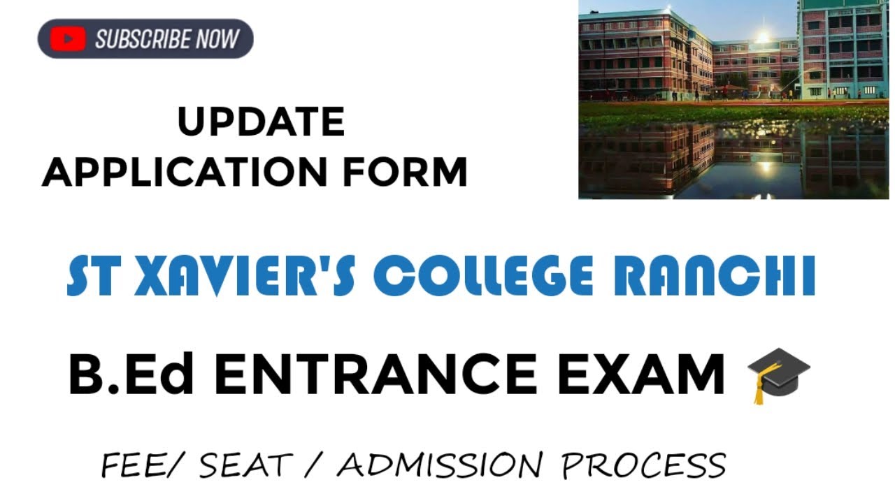 St Xavier's College Ranchi b.ed || st Xavier's College Ranchi b.ed ...