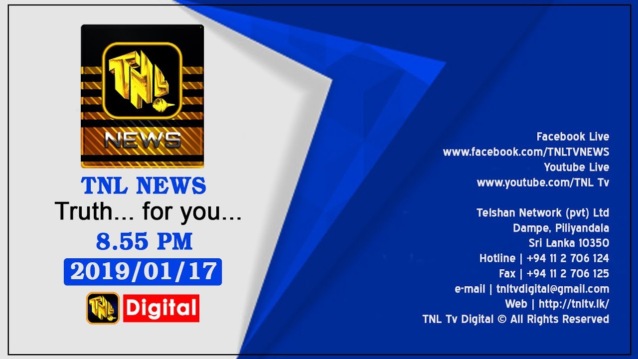 TNL TV NEWS LIVE 8.55 - 2019.01.17 - YouTube