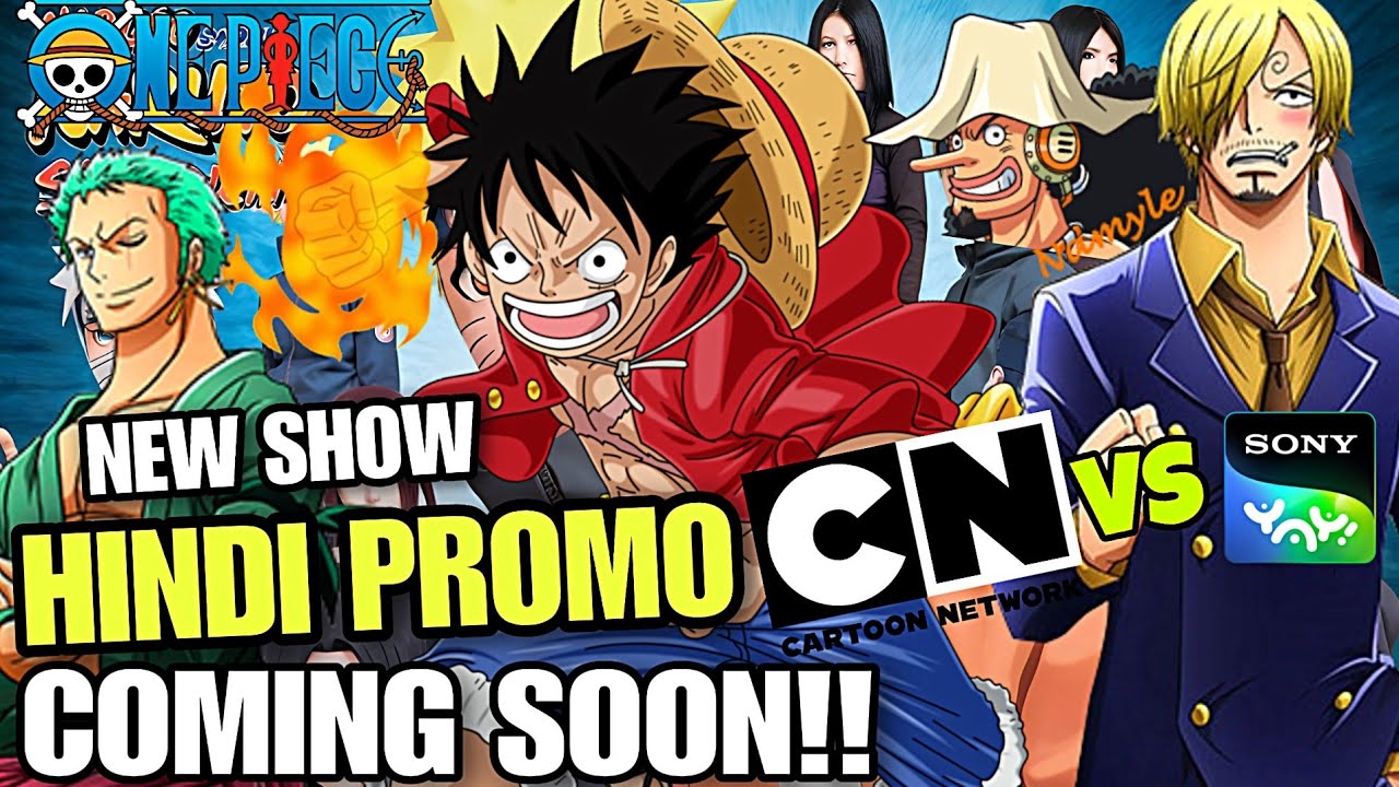 ONE PIECE HINDI DUB 🤩 COMING ON CARTOON NETWORK!ONE PIECE PROMO RELEASE ...