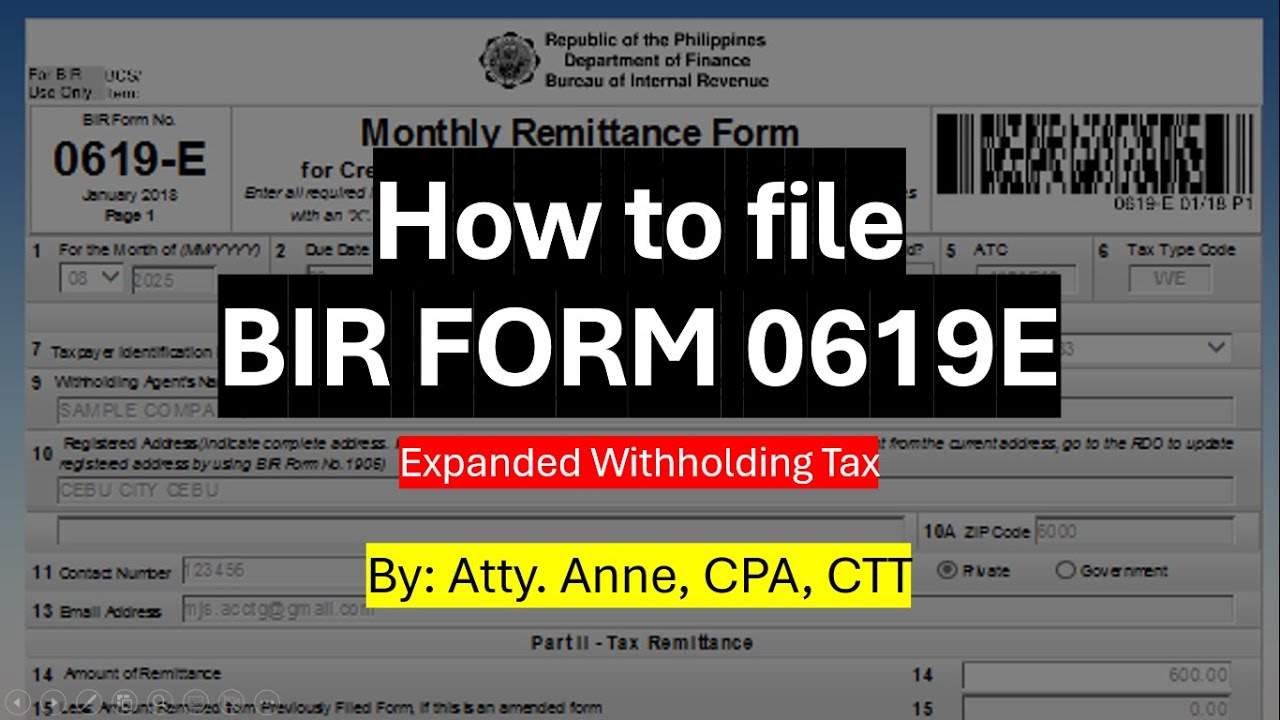 Tagalog+English Guide on How to File BIR Form 0619E [Expanded ...
