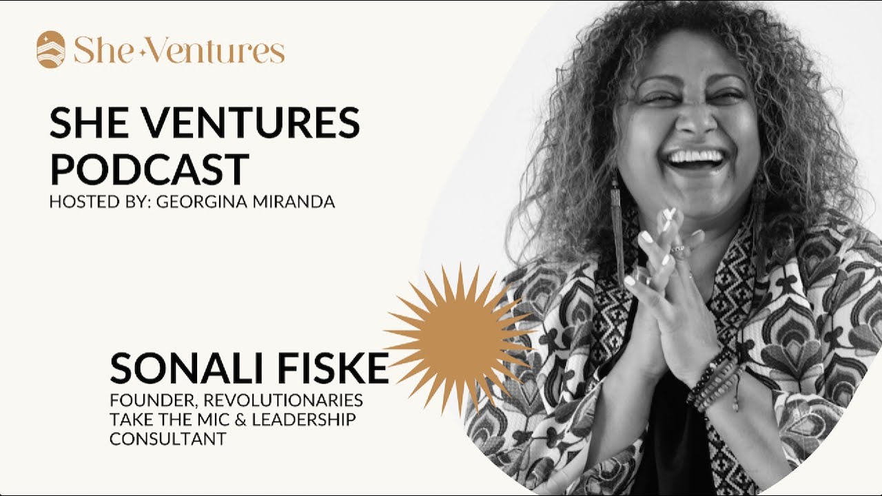 She Ventures Podcast- Sonali Fiske-- Amplified Voices - YouTube