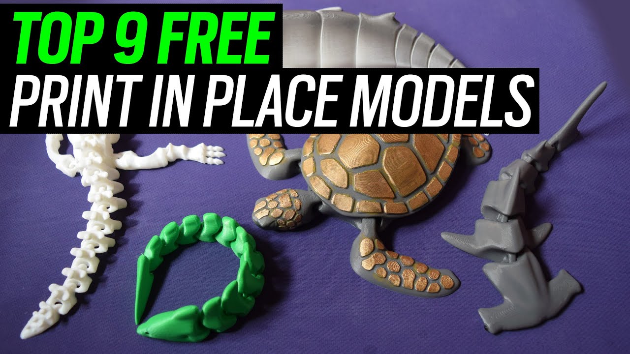Top 9 FREE Print in Place 3D Models - Print Ideas - Best Free 3D Models ...