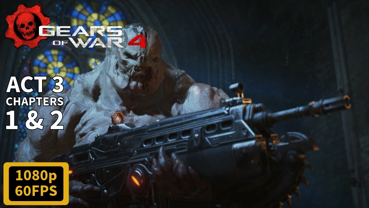 GEARS OF WAR 4 Gameplay Walkthrough No Commentary Act 3 Chapters 1&2 ...