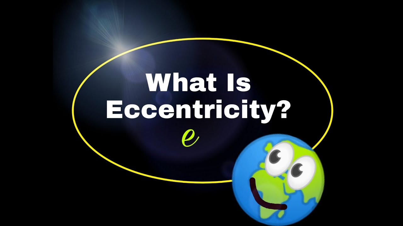What is eccentricity? - YouTube