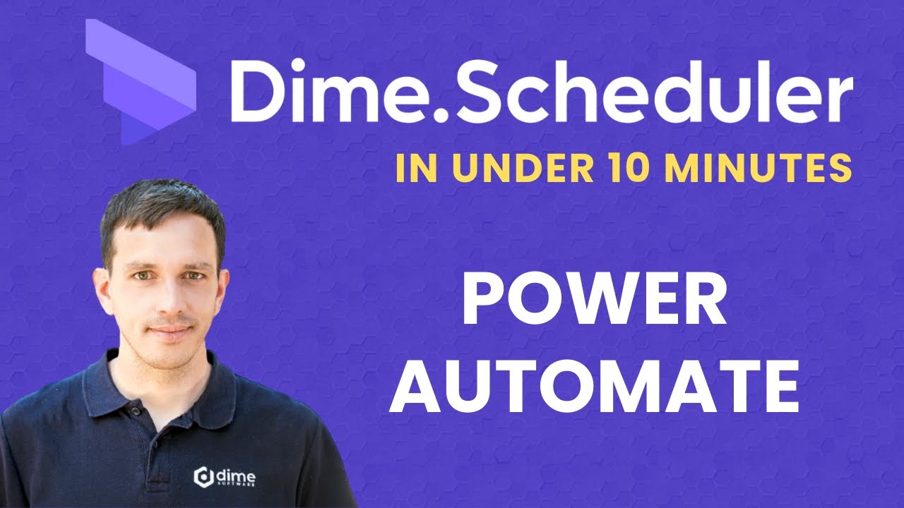 Create your own planning workflows with Dime.Scheduler and Power Automate - YouTube