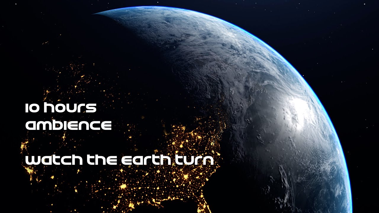 Relax with 10 hours of Spaceship Ambience | Rotating Earth | Space ...