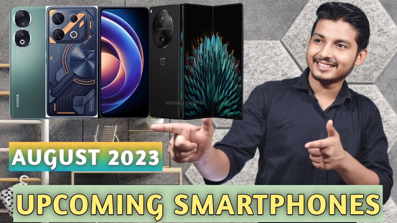 Best Upcoming Mobile Phone Launches | August 2023 - YouTube