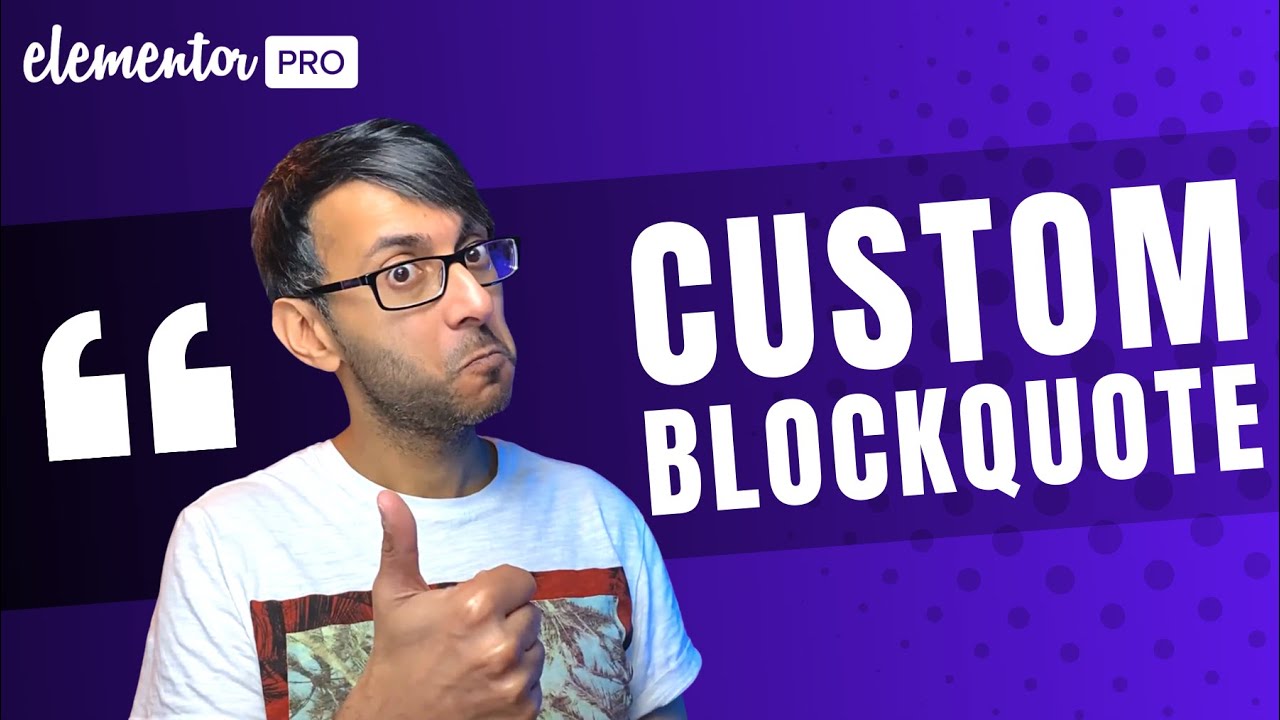 Elementor - Custom Blockquote with some Custom CSS - YouTube