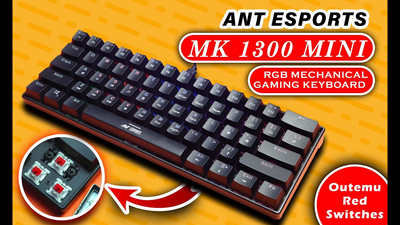 Budget of Rs 2100 A 60% Mechanical Keyboard Ant Esports MK1300 Mini ...