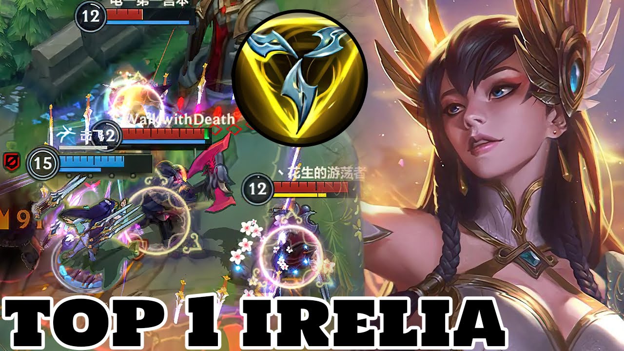 Wild Rift Irelia - Top 1 Irelia Gameplay Rank Challenger - YouTube