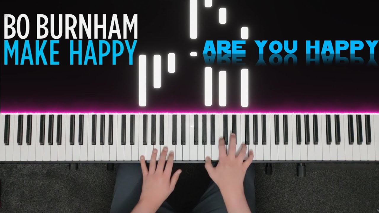 Bo Burnham - Are You Happy Piano (From Make Happy) - YouTube