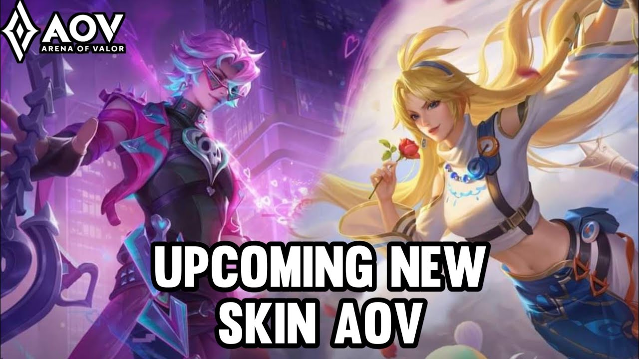 AOV : UPCOMING NEW SKIN AOV - ARENA OF VALOR LIÊNQUÂNMOBILE ROV COT ...