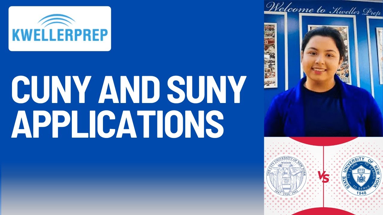 Kweller Prep Webinar - CUNY and SUNY Applications - YouTube