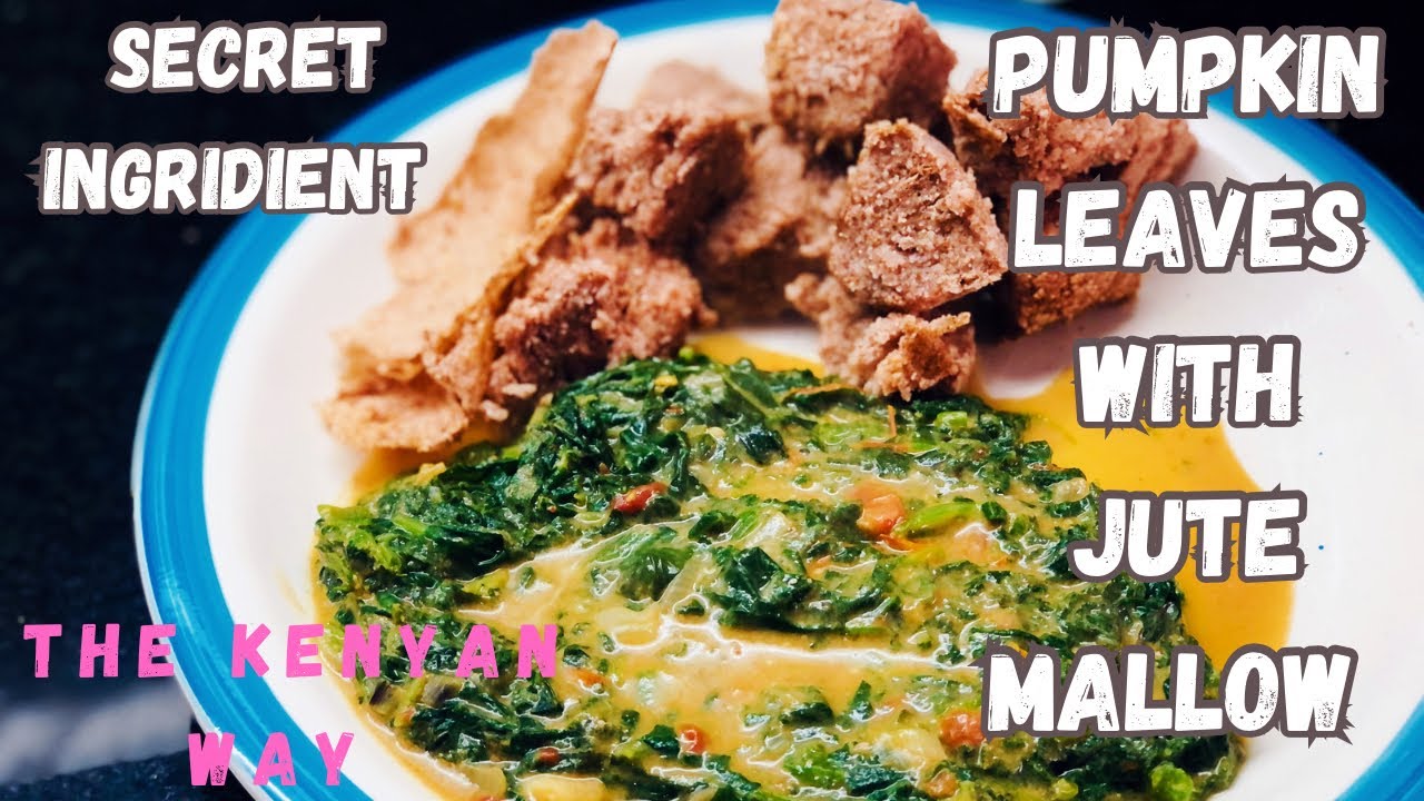 HOW TO COOK PUMPKIN LEAVES & JUTE MALLOW //TRADITIONAL WAY// SECRET ...