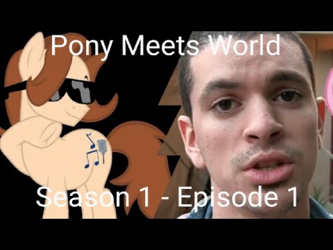 Pony Meets World : Season 1 - Episode 1 Reaction - YouTube