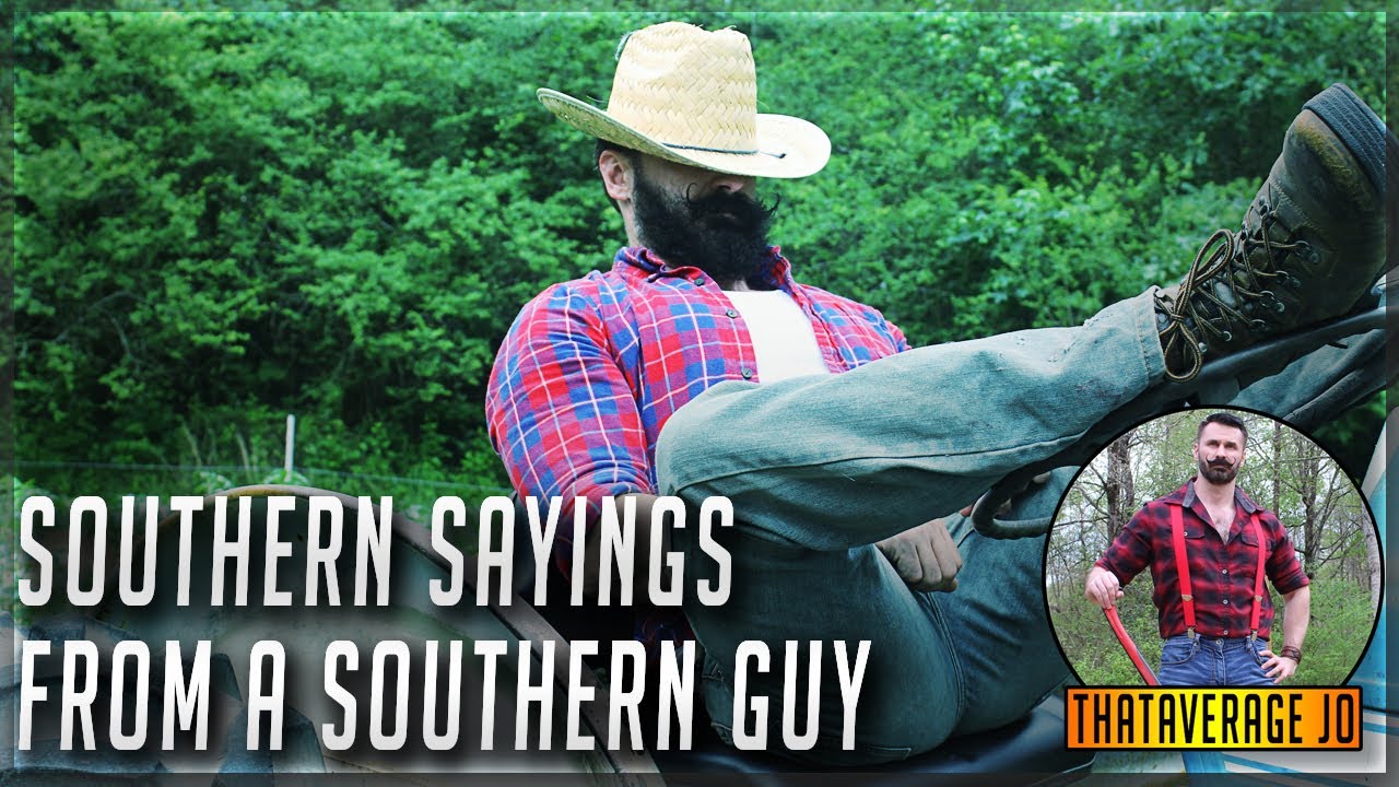 ThatAverage Jo Southern Phrases From A Southern Guy - YouTube