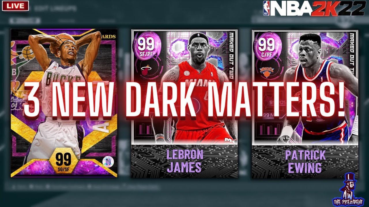 3 NEW DARK MATTERS ADDED TO THE SQUAD | NBA 2K22 MYTEAM | LEBRON, RAY ...