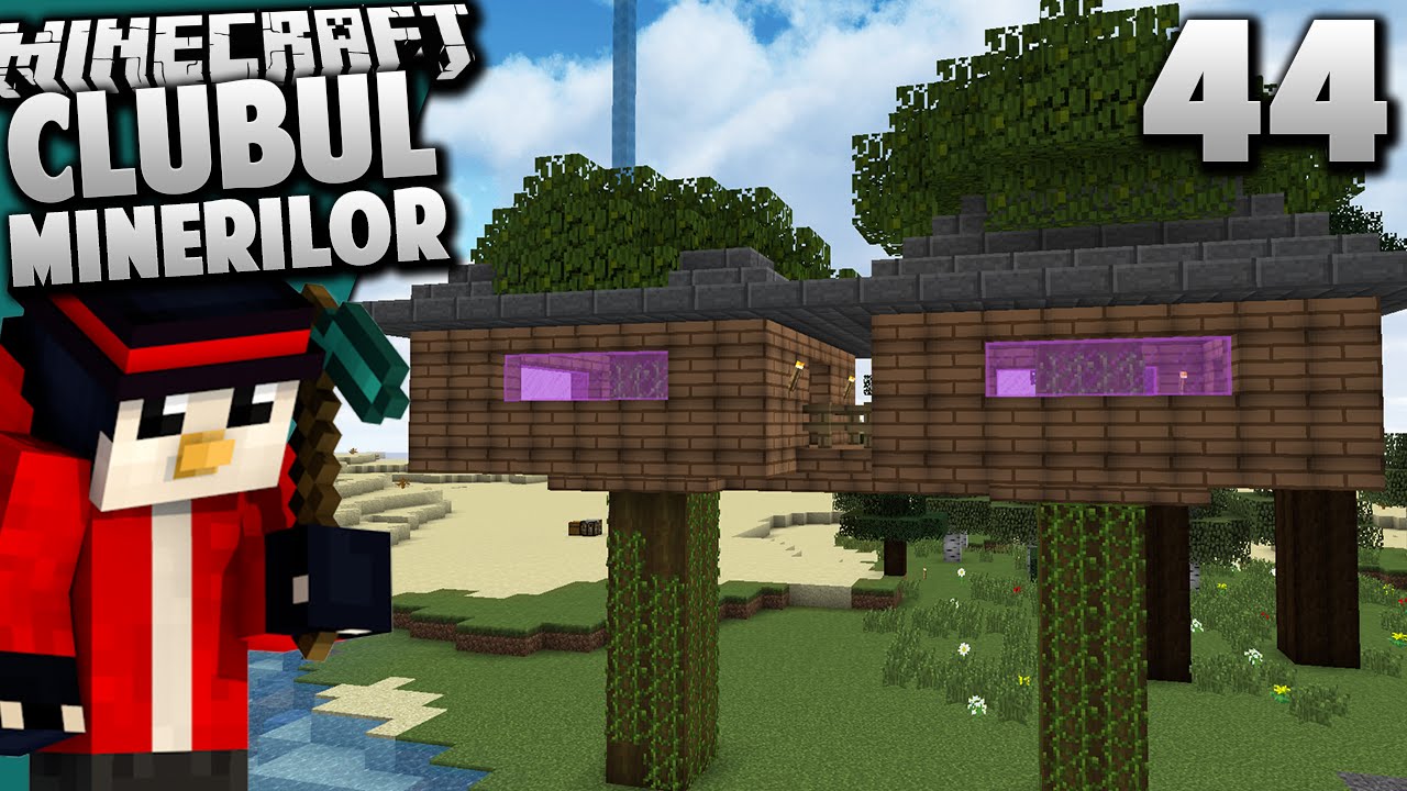 Clubul Minerilor - Minecraft SMP - Casa Din Copac! [Ep.44] - YouTube