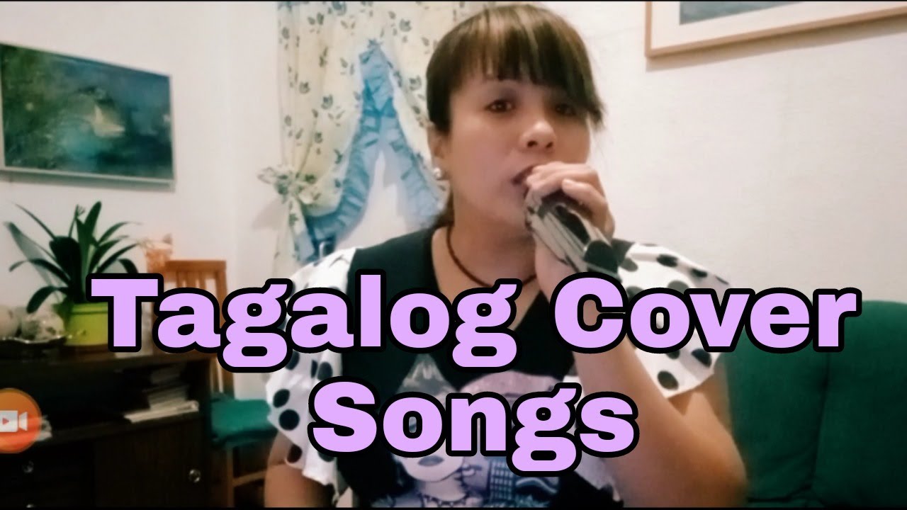 tagalog cover songs - YouTube