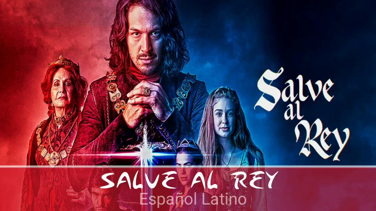 Salve al Rey [Telenovela] [Español Latino] [74/74[ - YouTube