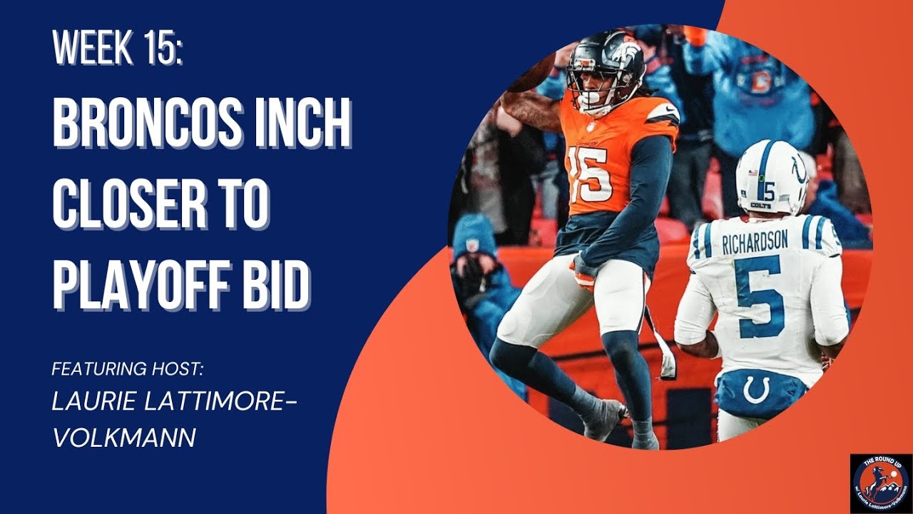 The Round Up: Playoff hopes stay alive as Broncos look to beat the ...