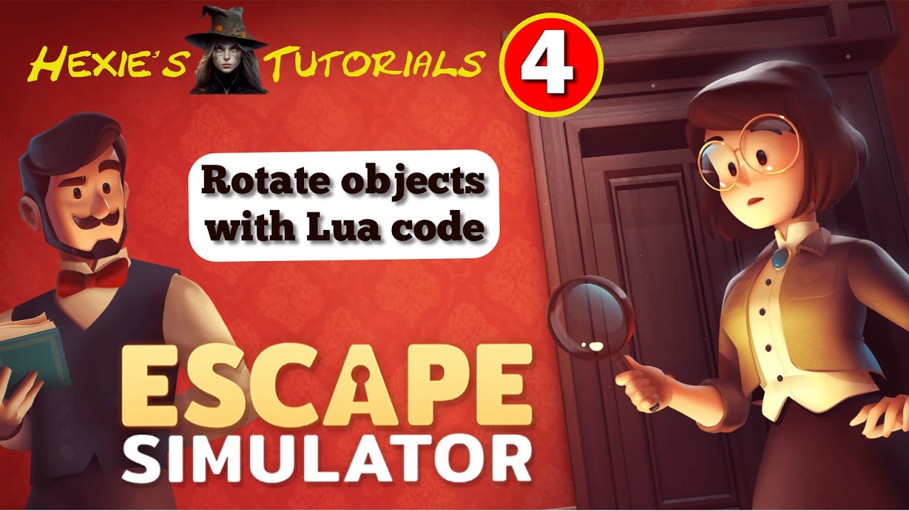 Escape Simulator Tutorials (Rotate objects with Lua code) - YouTube