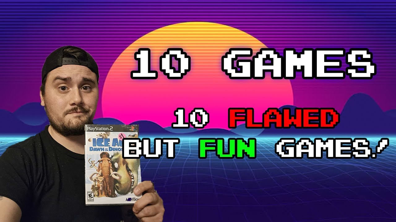 10 Flawed, But Fun, Games! - YouTube