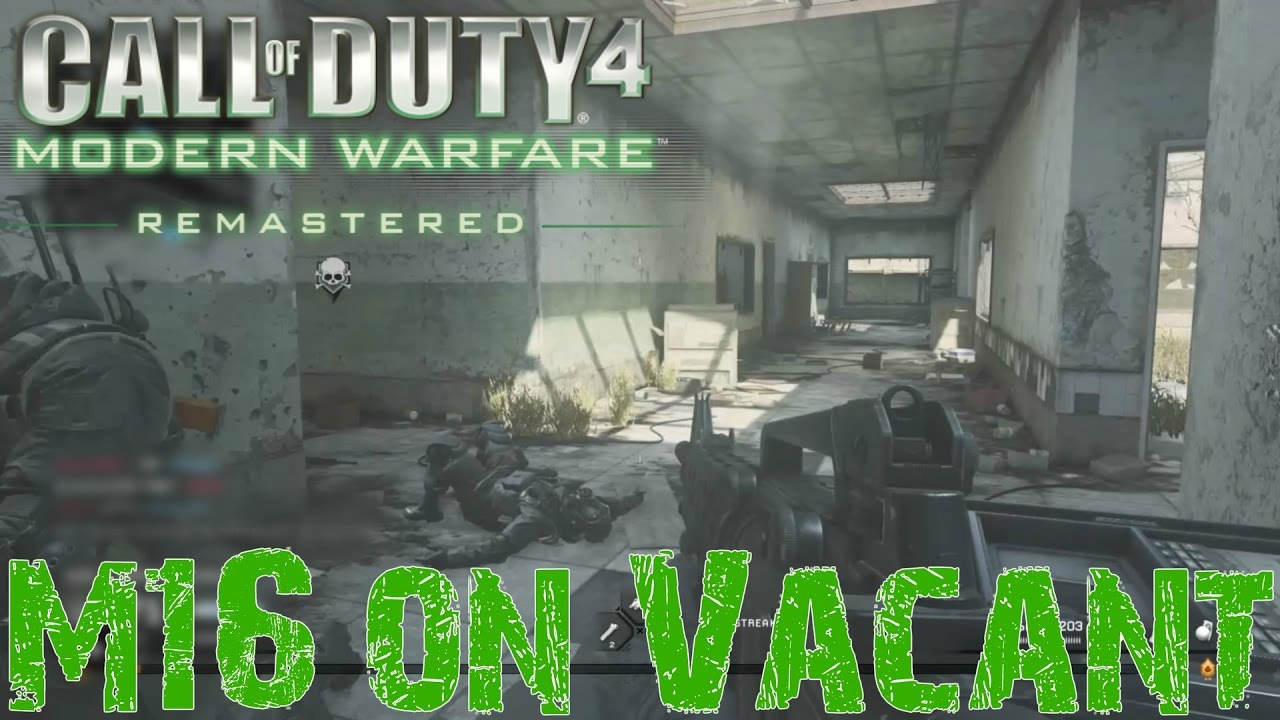 Call of Duty® Modern Warfare® Remastered(M16 on Vacant) - YouTube