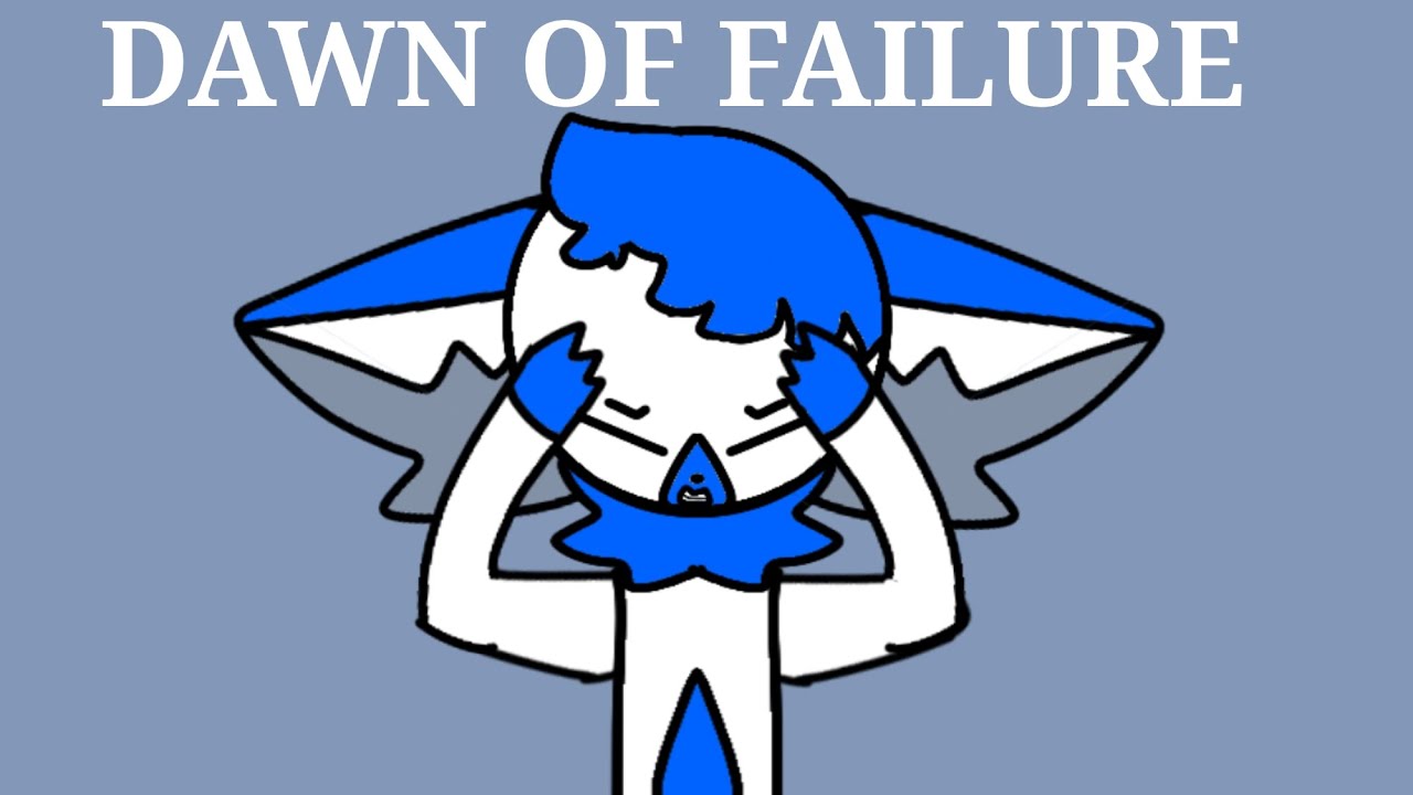 Dawn of failure (animation meme) - YouTube